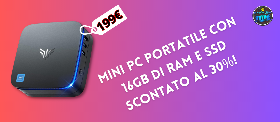 Mini PC portatile con 16GB di RAM e SSD scontato al 30%!